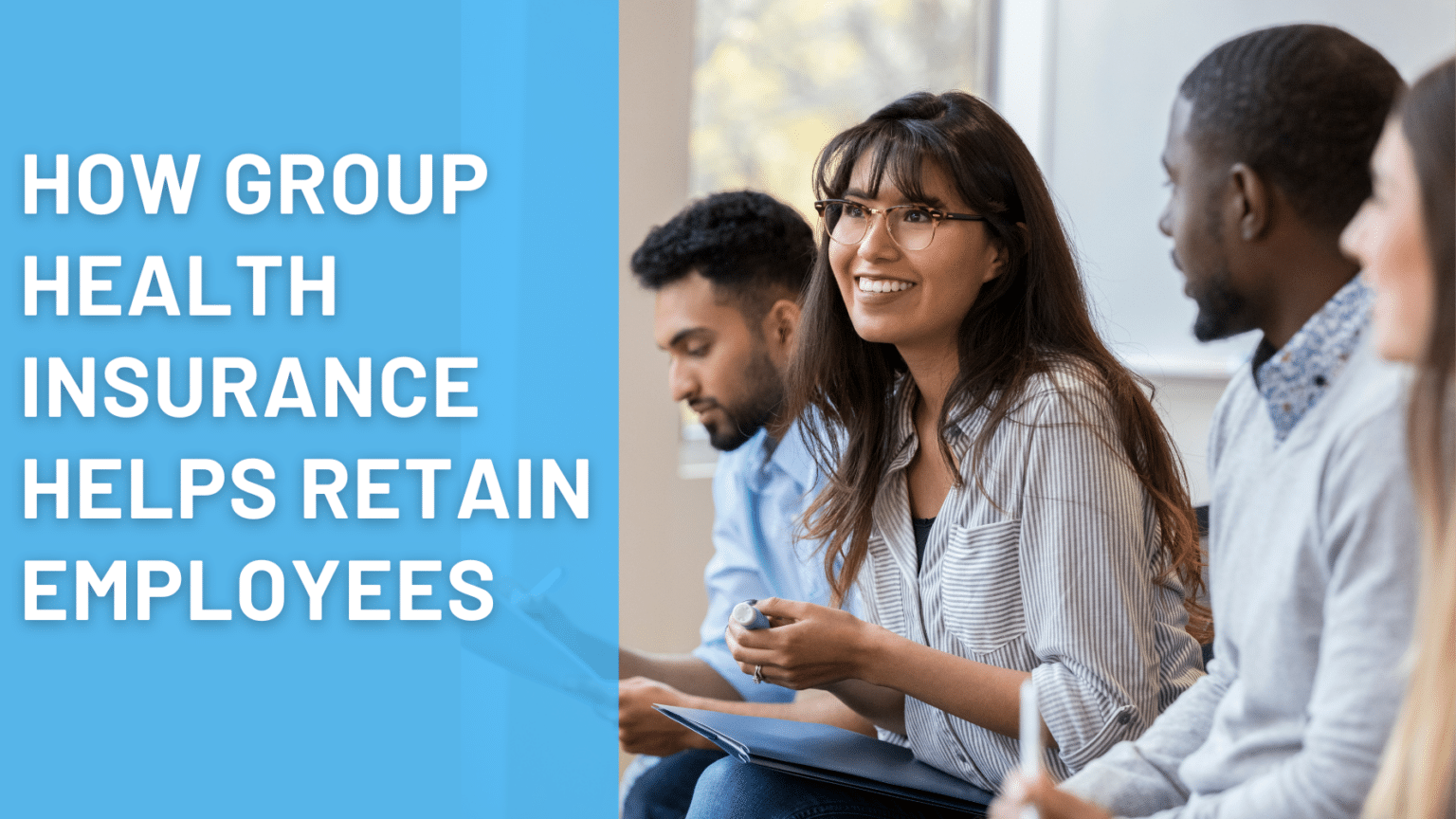 How Group Health Insurance Helps Retain Employees - Group Health Quotes