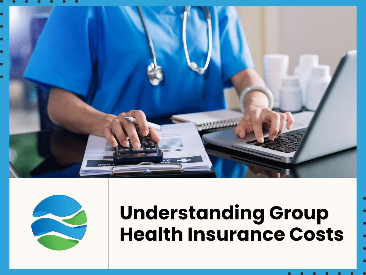 Understanding Group Health Insurance Costs - Group Health Quotes